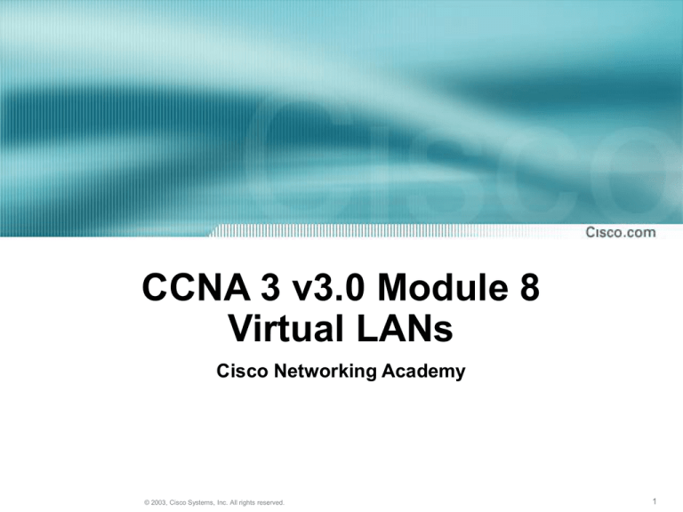 CCNA 3 Module 3 Single CCNA 3 Module 3 Single