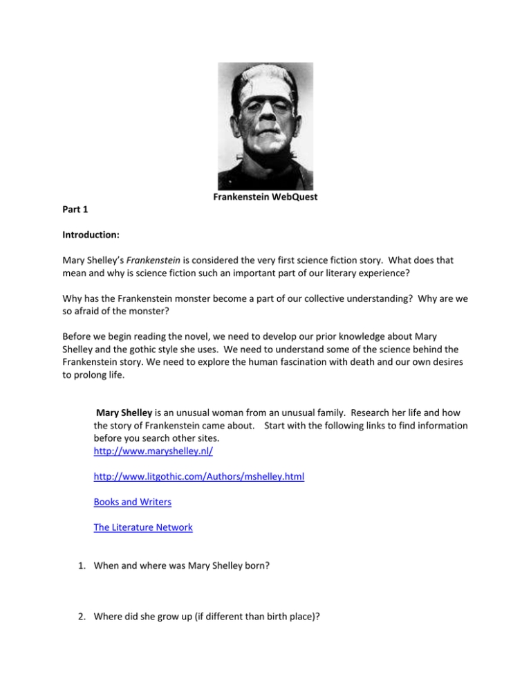 Frankenstein WebQuest: Mary Shelley, Gothic Literature, Sci-Fi