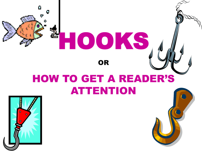 Writing Hooks: How to Grab Your Reader's Attention