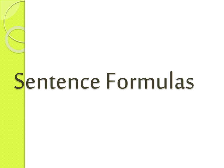 Sentence Formulas: Simple, Compound, Complex Sentences