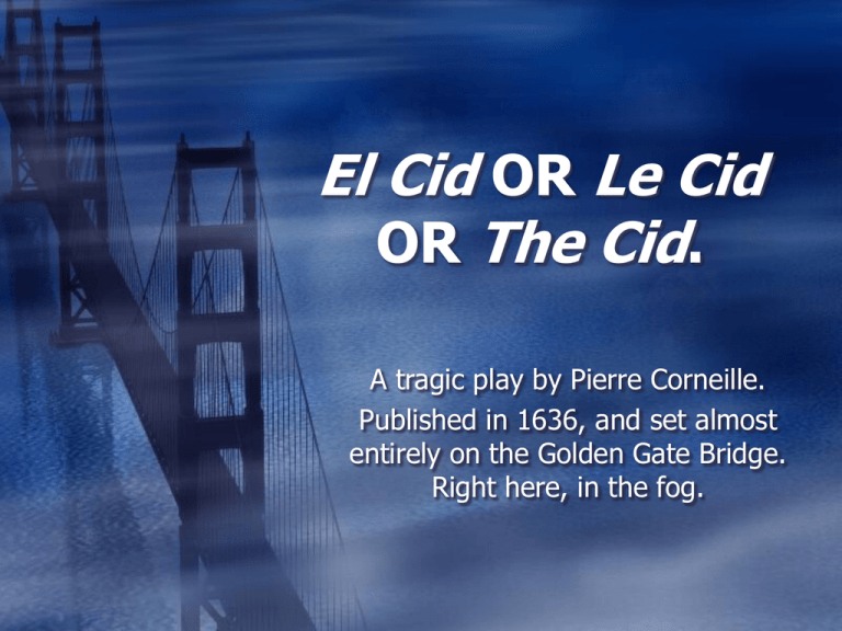 El Cid Presentation