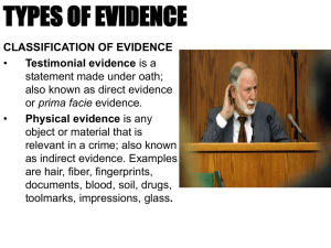 Forensic Evidence Types: Direct, Physical, Class, Individual