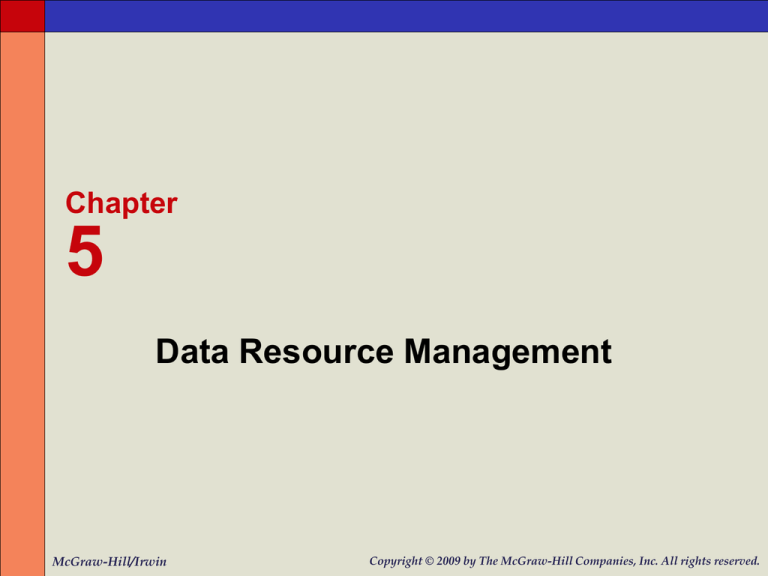 Data Resource Management: Databases & Warehousing