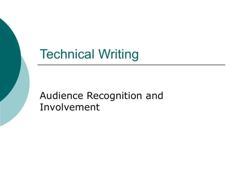 Technical Writing: Audience Recognition & Involvement