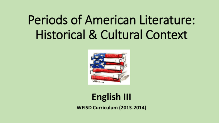 American Literature Periods: Historical & Cultural Context