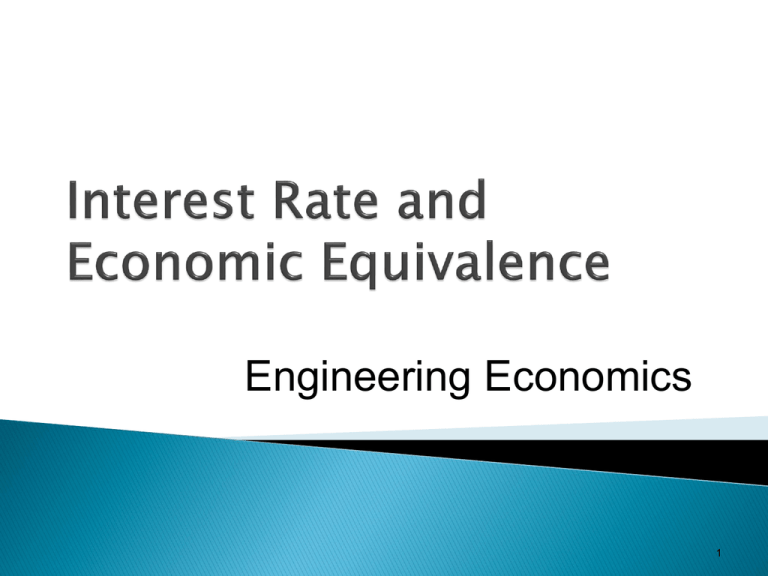 Engineering Economics: Interest Rate & Equivalence