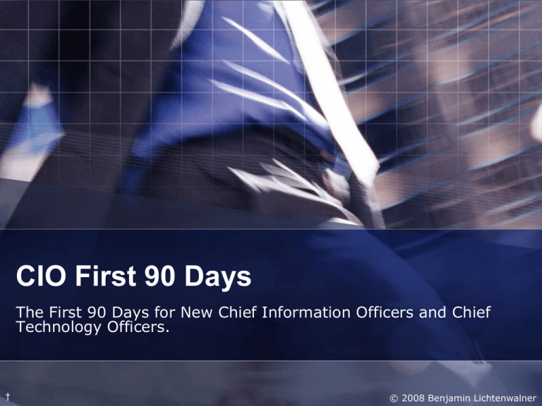 CIO/CTO First 90 Days: A Strategic Onboarding Plan