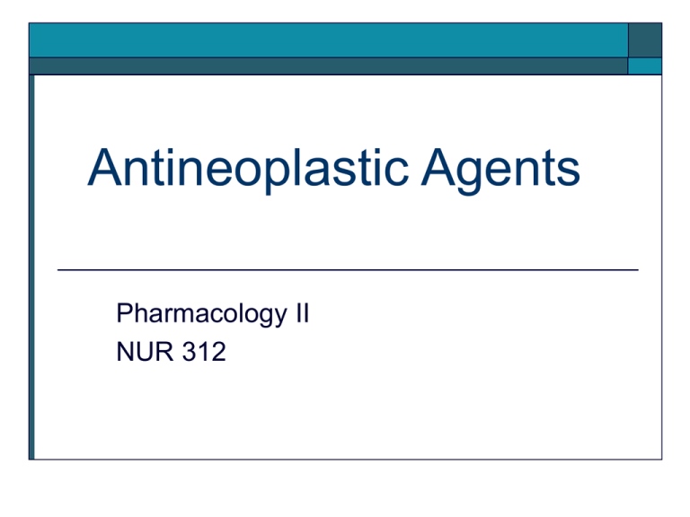 Antineoplastic Agents: Chemotherapy Pharmacology