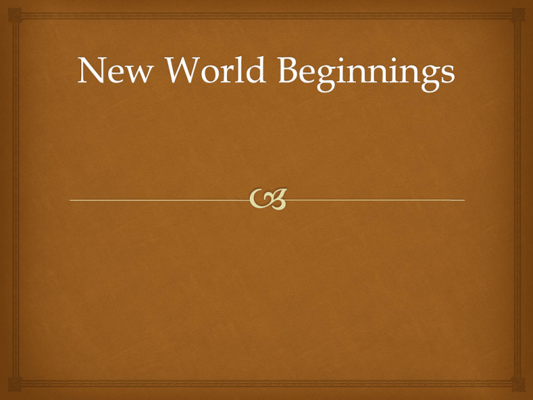 New World Beginnings