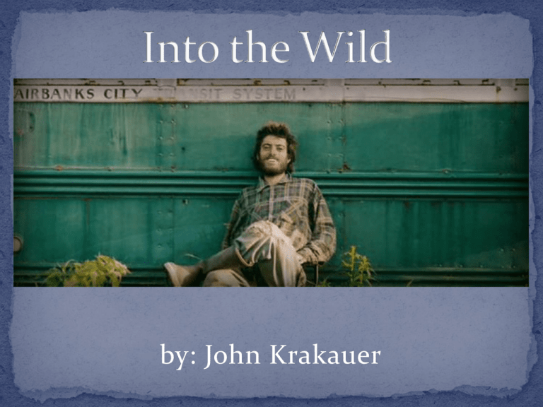 Into the Wild: Chris McCandless Analysis & Themes