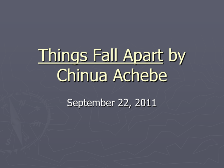 Things Fall Apart by Chinua Achebe