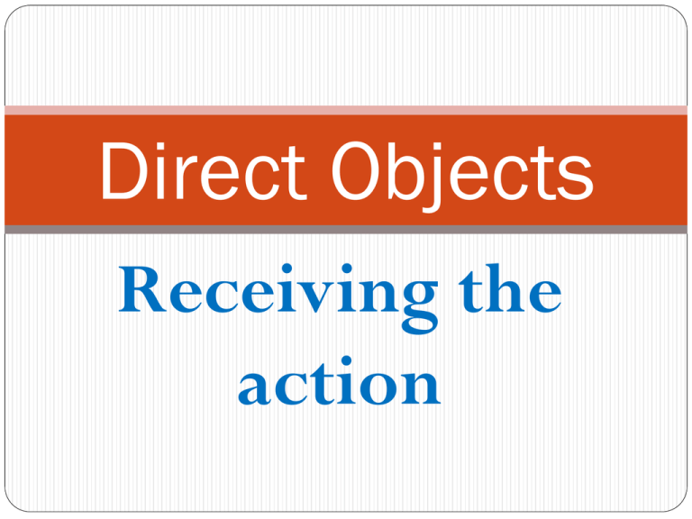 Direct Objects