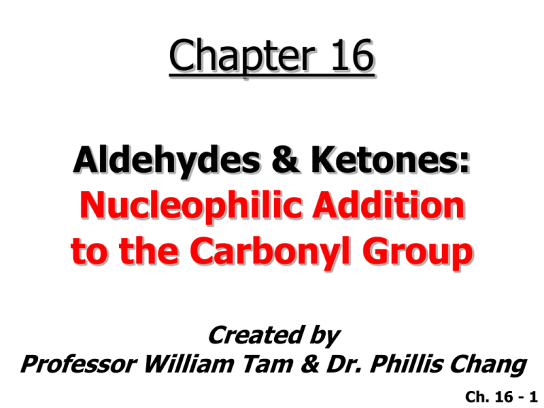Aldehydes & Ketones: Nucleophilic Addition Presentation