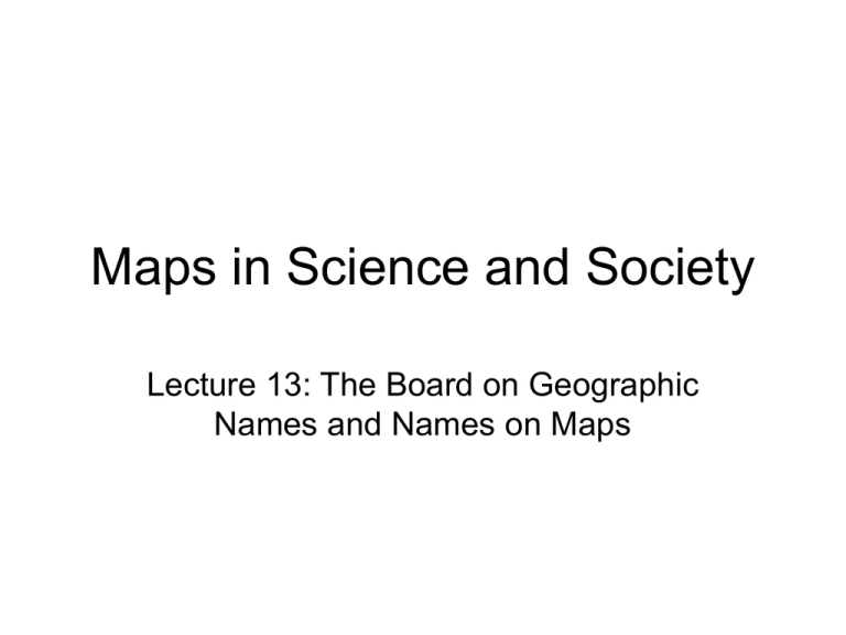 The Board on Geographic Names and Names on Maps