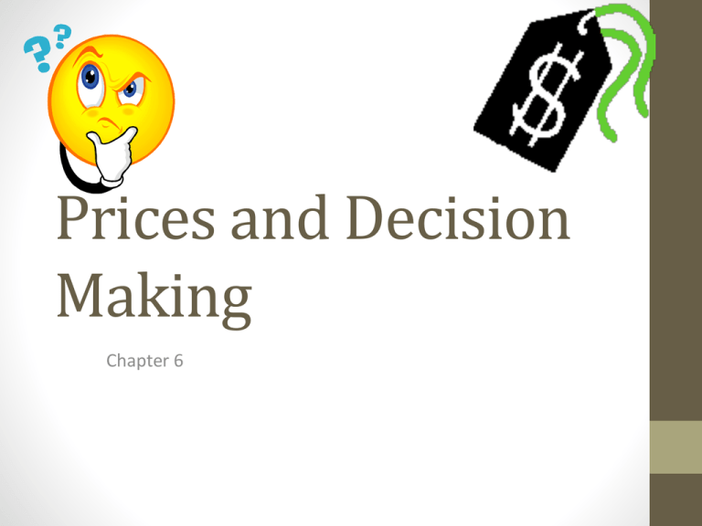 Prices and Decision Making
