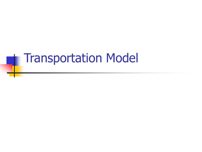 Transportation Model