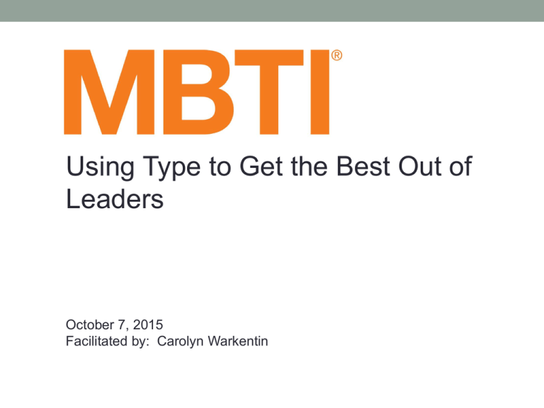 MBTI & Leadership: Using Personality Type for Leader Development