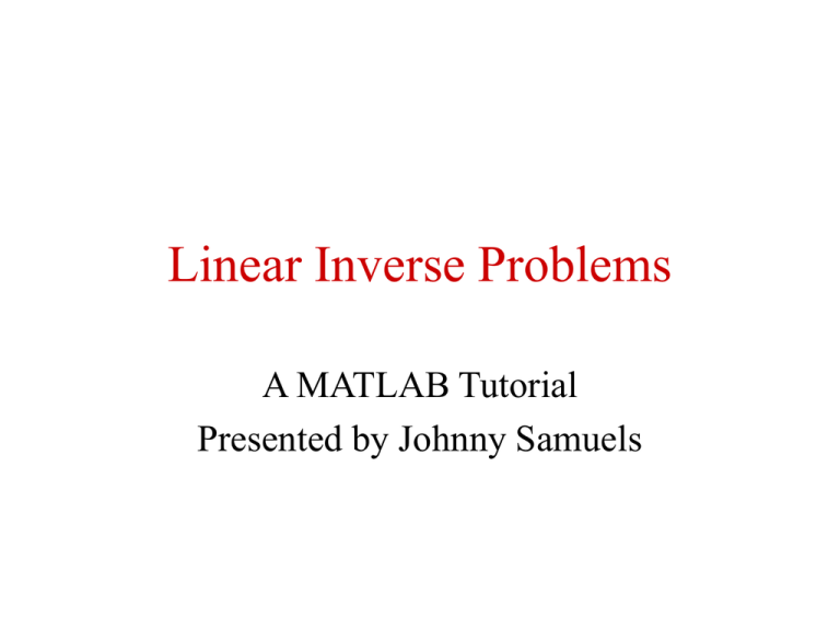 Linear Inverse Problem