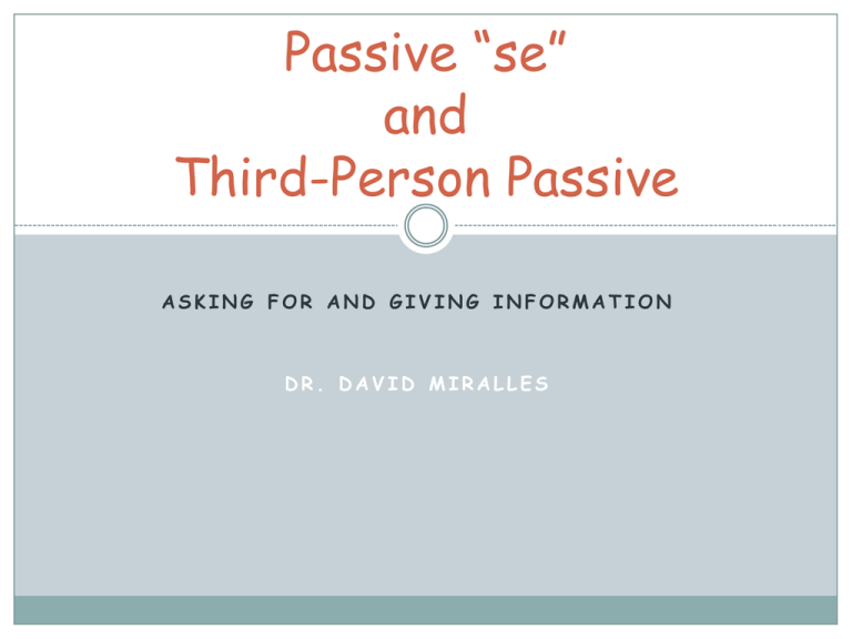 Passive "Se" & Third-Person Passive in Spanish