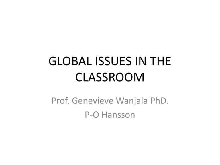 Global Issues in the Classroom: Education & Globalization