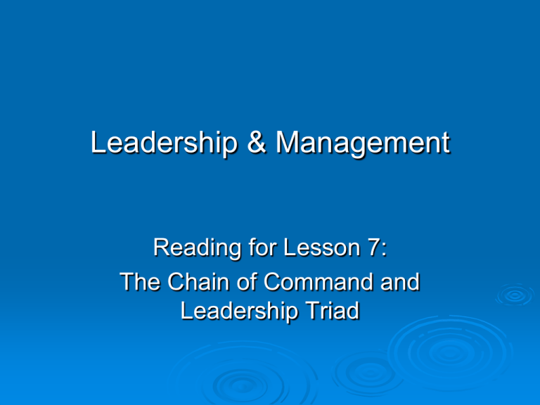The Chain of Command and Leadership Triad