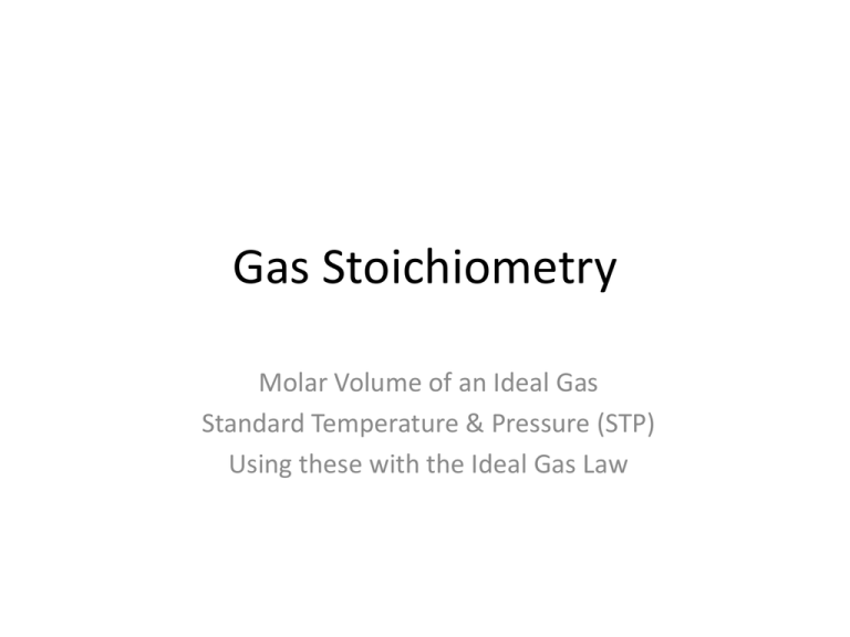 Gas Stoichiometry: Molar Volume & STP
