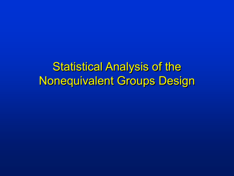 Statistical Analysis Of The Nonequivalent Groups Design
