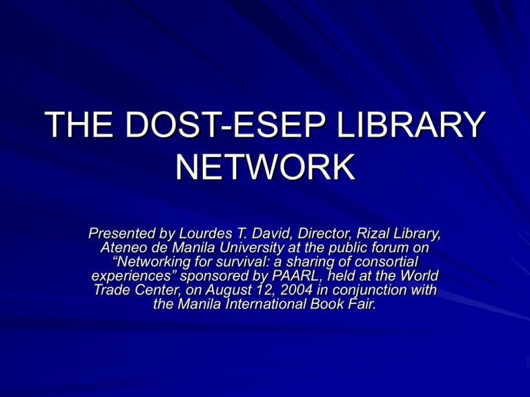 DOST-ESEP Library Network: Resource Sharing & Automation