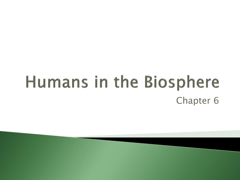 Human Impact on Environment: Chapter 6 Presentation