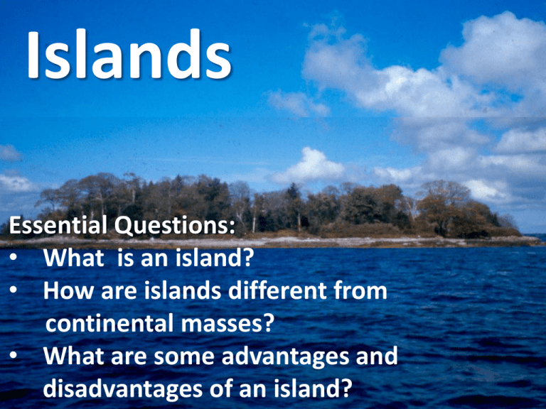 Islands: Definition, Types, and Characteristics