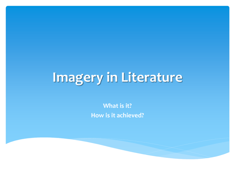 Imagery in Literature: Definition, Types, and Techniques