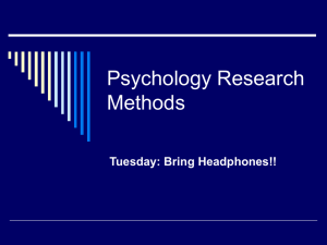 Chapter 2 Psychological Research Methods and Statistics