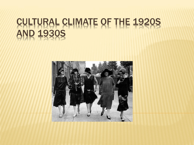 Cultural Climate of the 1920s