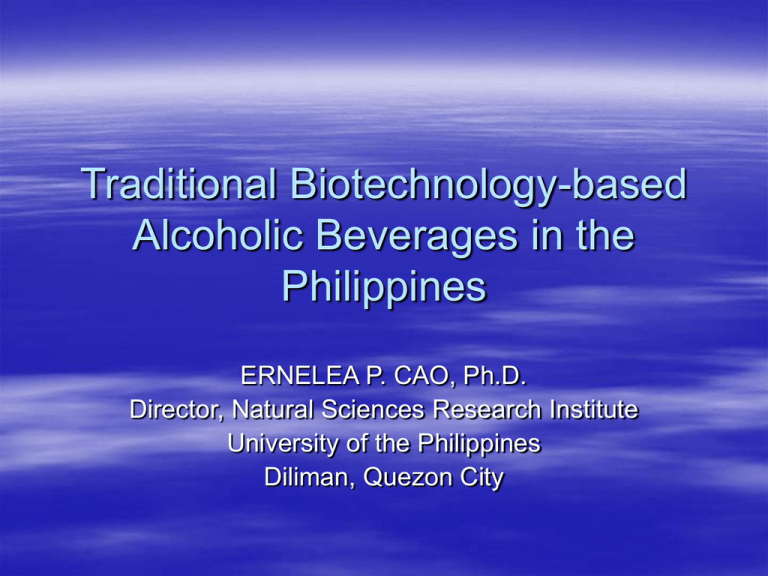 Philippine Traditional Alcoholic Beverages: Biotechnology