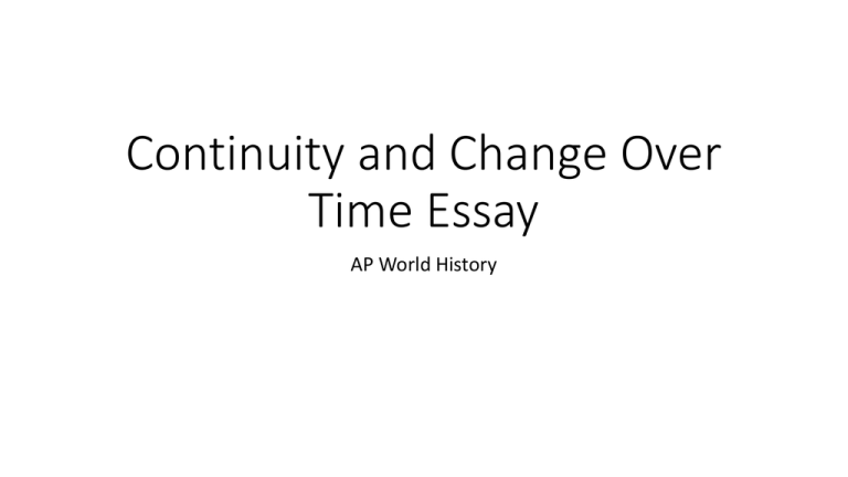 AP World History CCOT Essay Guide: Continuity & Change