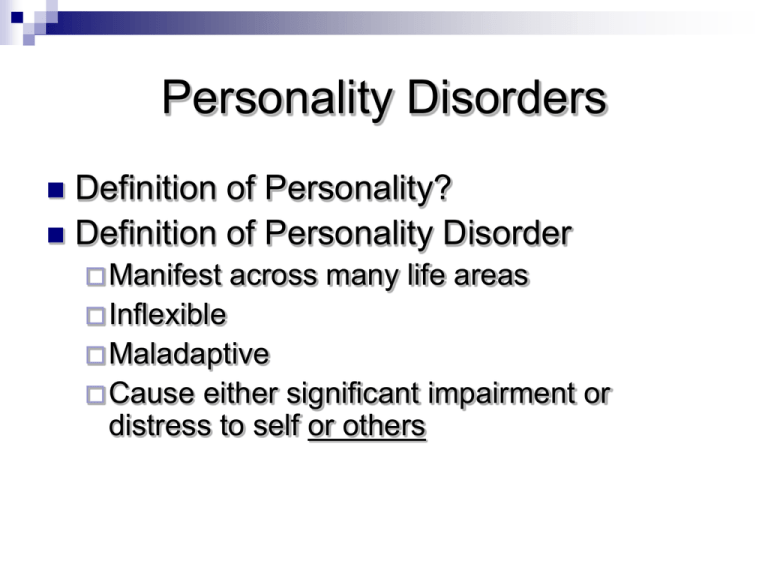 Personality Disorders: Definition, Types, and Treatment