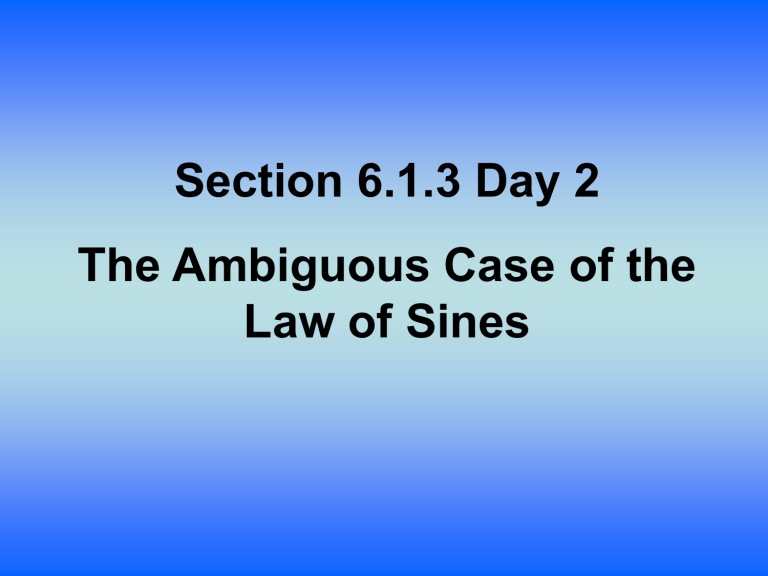 Law of Sines: Ambiguous Case - Trigonometry Presentation