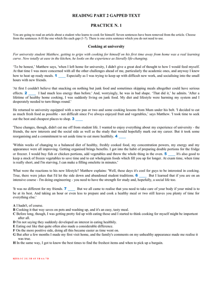 Gapped Text Reading Comprehension: Cooking at University
