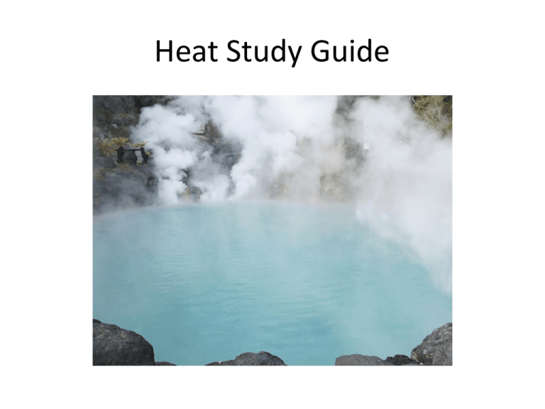 Heat Study Guide: Conduction, Convection, Radiation & More
