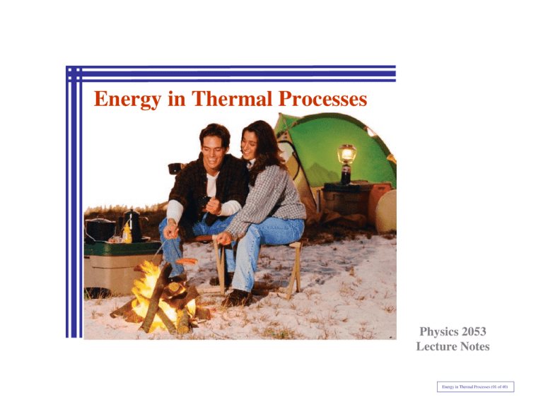 Energy in Thermal Processes: Physics Lecture Notes