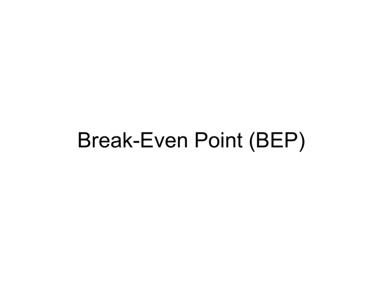 Break-Even Point (BEP) Analysis: Formula, Examples, and Graphs