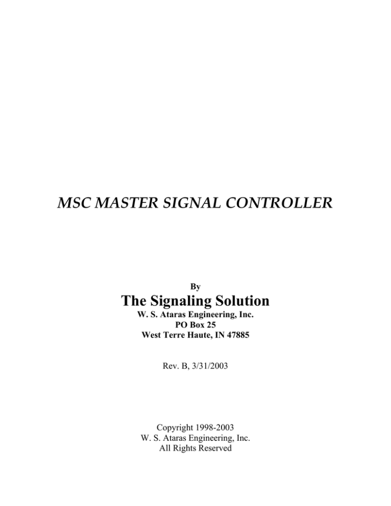 MSC MASTER SIGNAL CONTROLLER The Signaling Solution By