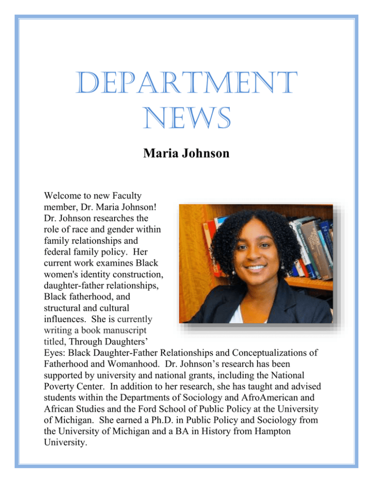 DEPARTMENT NEWS Maria Johnson