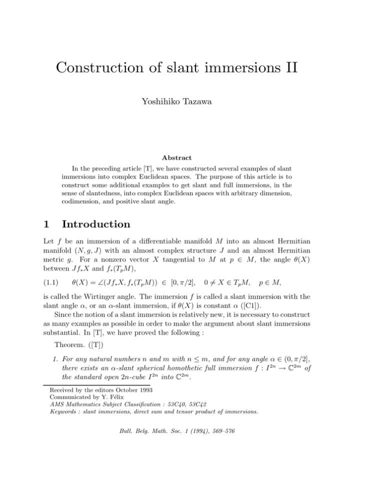 Slant Immersions in Complex Euclidean Spaces