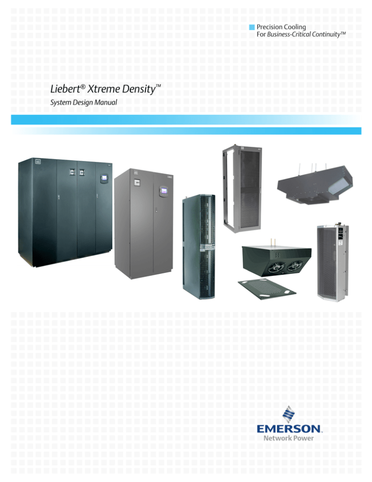 Liebert Xtreme Density System Design Manual Precision Cooling