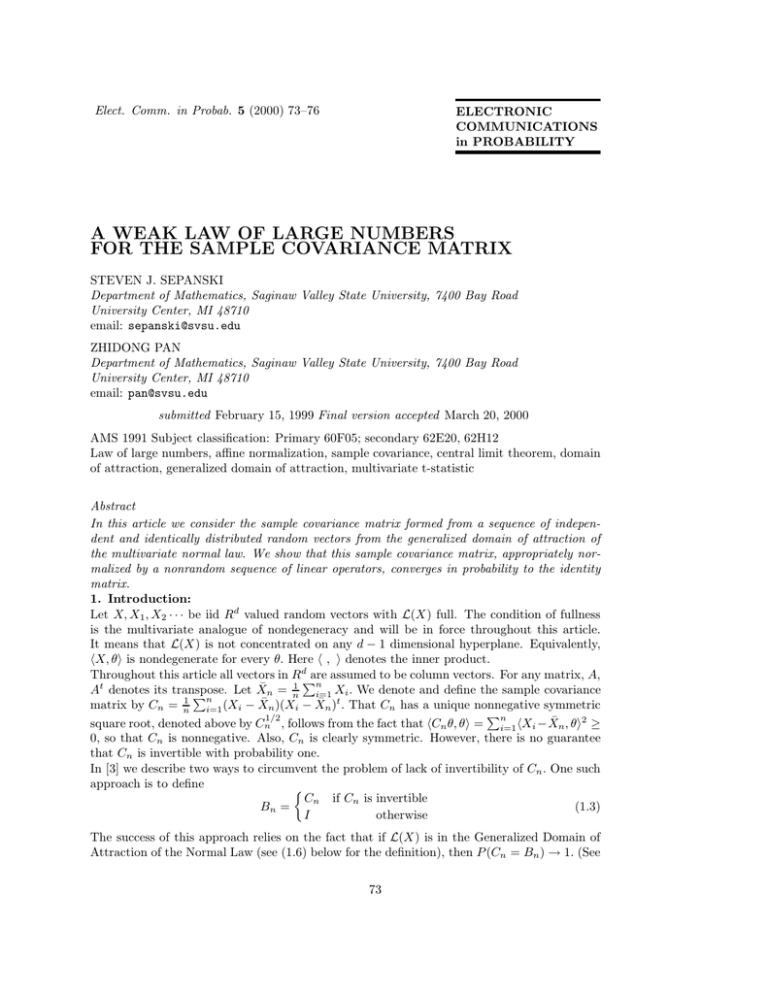 A WEAK LAW OF LARGE NUMBERS FOR THE SAMPLE COVARIANCE MATRIX