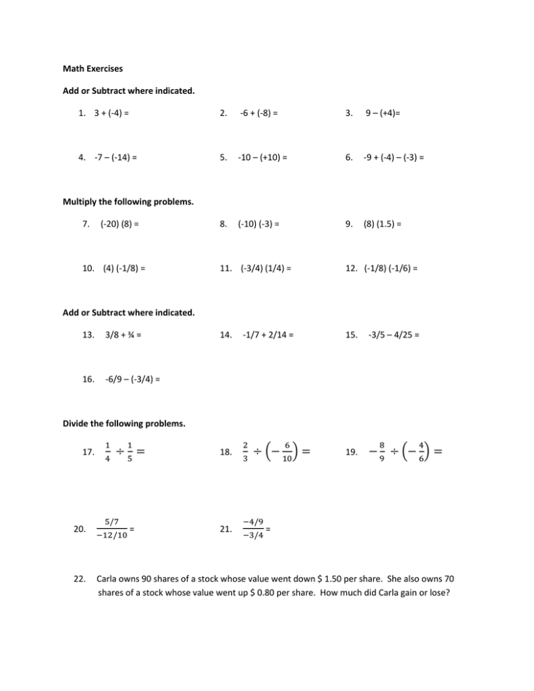 Math Exercises Add or Subtract where indicated.