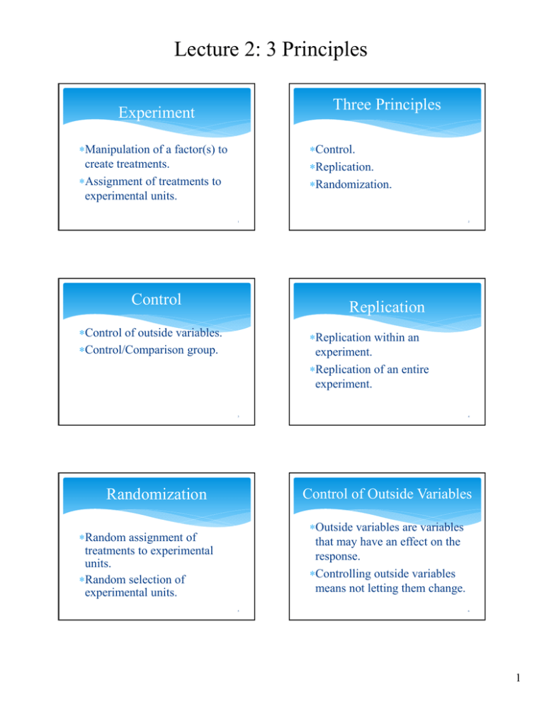 Lecture 2: 3 Principles Three Principles Experiment