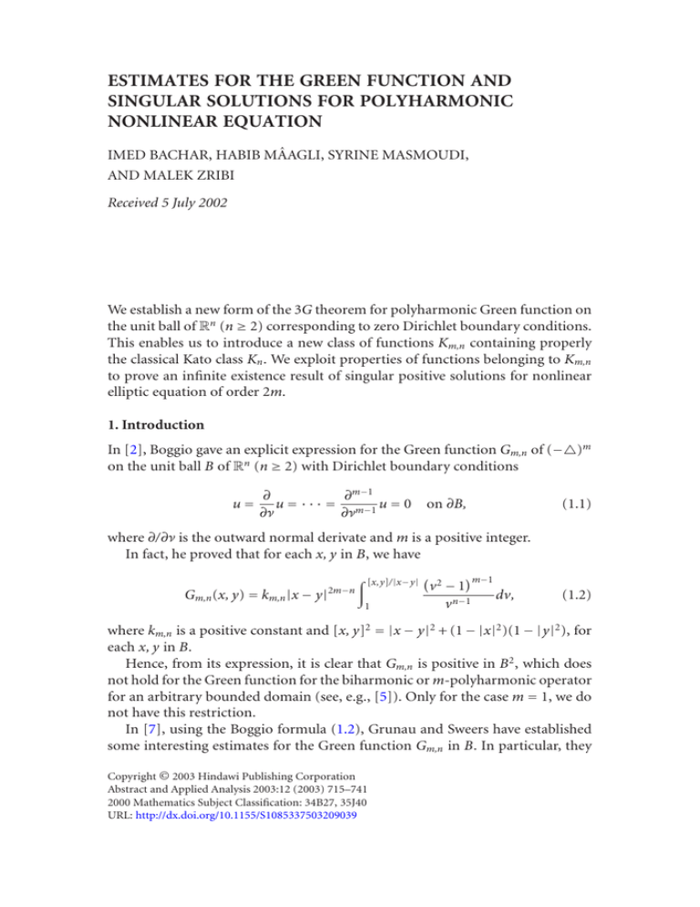 ESTIMATES FOR THE GREEN FUNCTION AND SINGULAR SOLUTIONS FOR ...