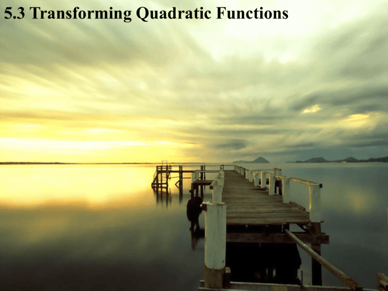 Transforming Quadratic Functions Worksheet